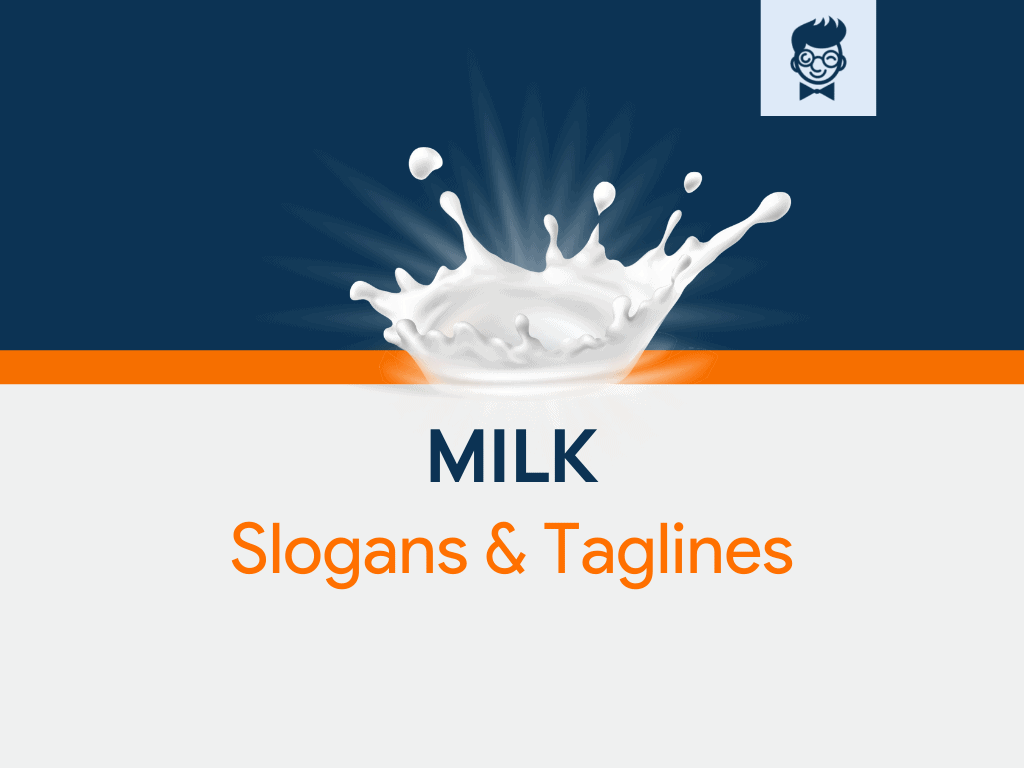 450+ Best Milk Slogans And Taglines (Generator + Guide)